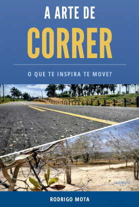 A arte de correr: o que te inspira te move? | Digitaliza